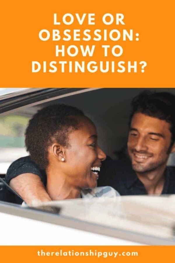 Love or Obsession: Understanding the Difference
